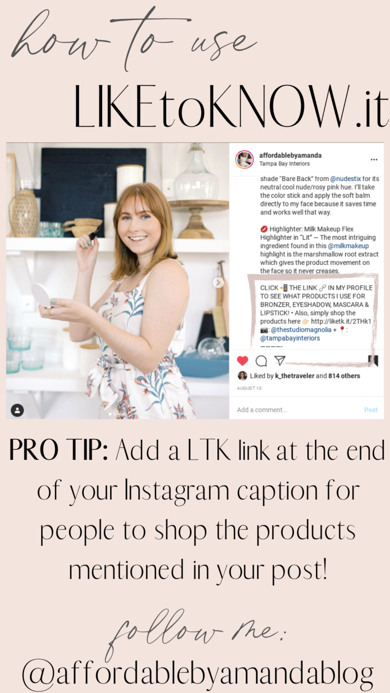 How To Use LIKEtoKNOW.It As A Blogger | How to Make Money Blogging
