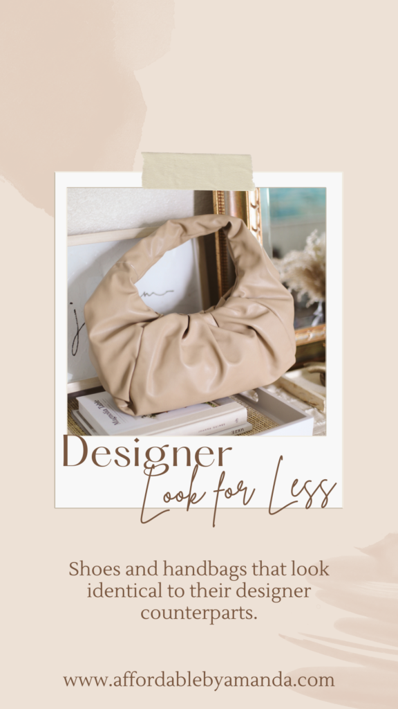 Designer Look for Less - Affordable by Amanda