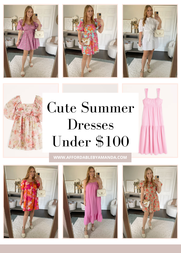 Cute Summer Dresses Under $100 - Affordable by Amanda